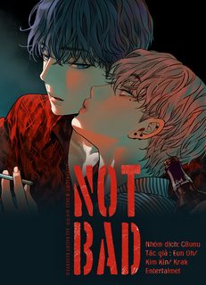 Truyện |DROP| Not Bad tại Roadsteam